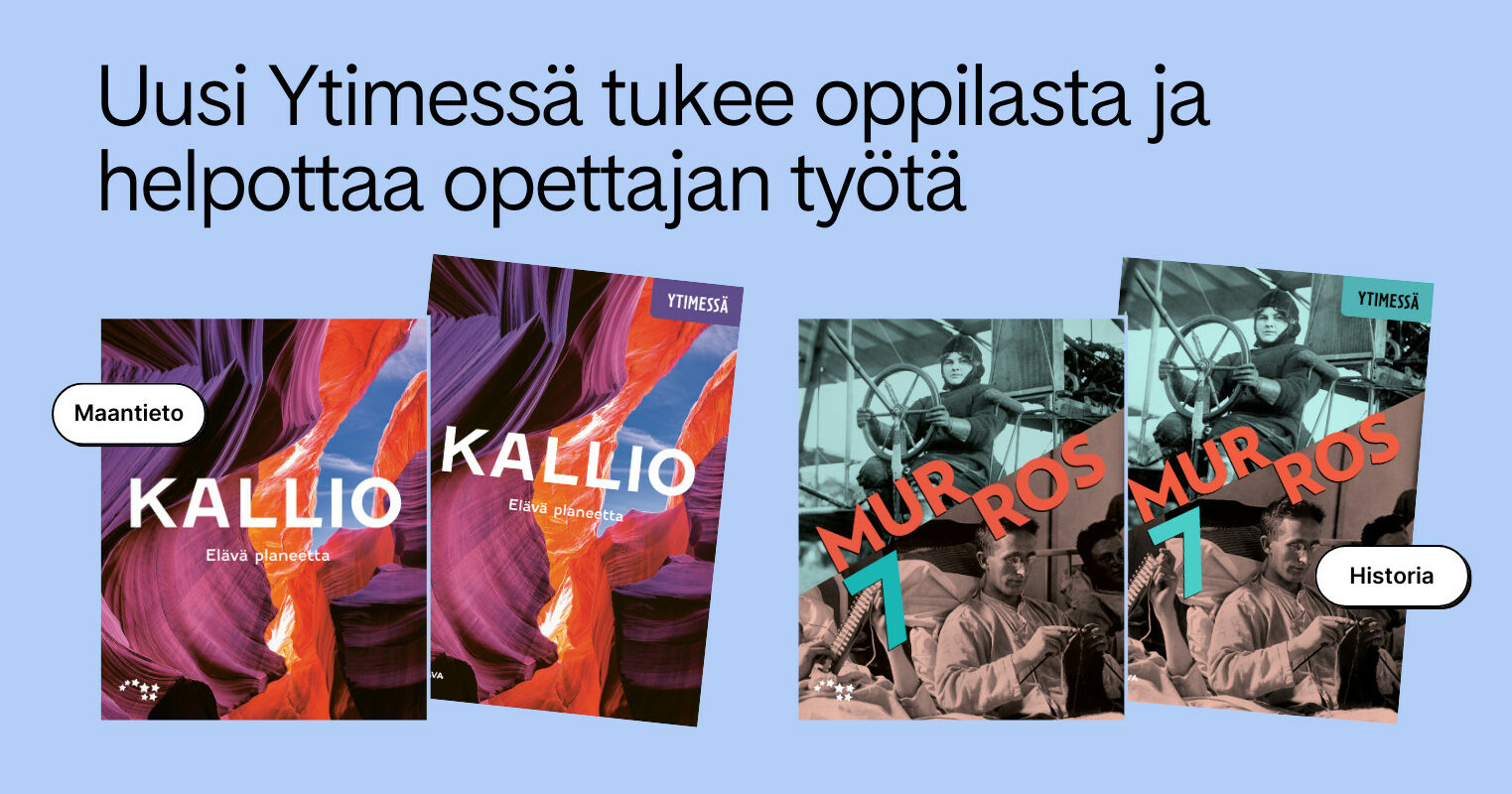 Otavan yläkoulun uutuudet reaaliaineisiin! - Otava Oppiminen